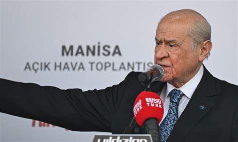 Son dakika MHP lideri Bahçeli Manisa da Cumhur bizim Türkiye bizim
