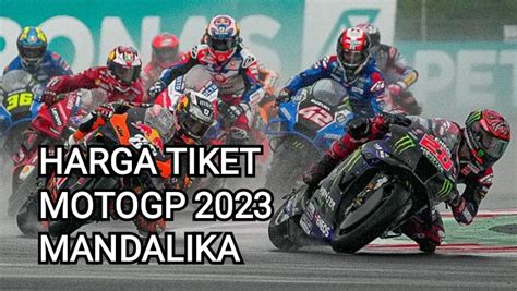 Paling Murah Rp 250 Ribu Ini Cara Beli Dan Harga Tiket MotoGP 2023