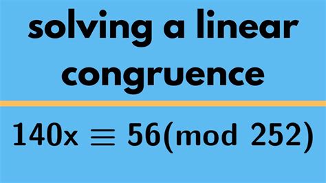 number theory linear congruence example 2 youtube