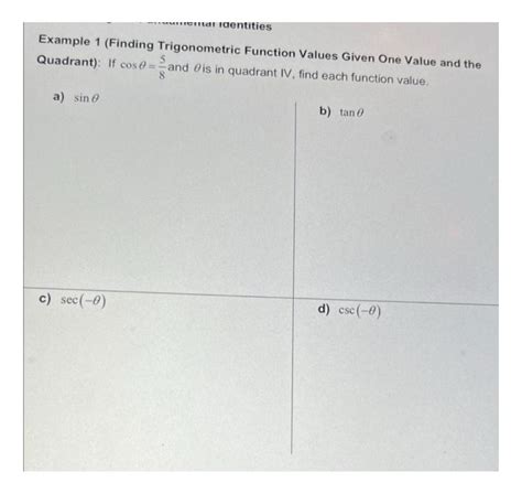 [answered] finding trigonometric function values given one valu algebra