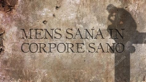 Mens Sana In Corpore Sano Una Frase Latina Que Significa Mente Sana En