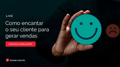 Como Encantar O Seu Cliente Para Gerar Vendas YouTube