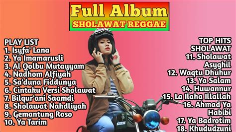 Full Album Sholawat Pilihan Terbaik Versi Reggae Sholawat Cinta