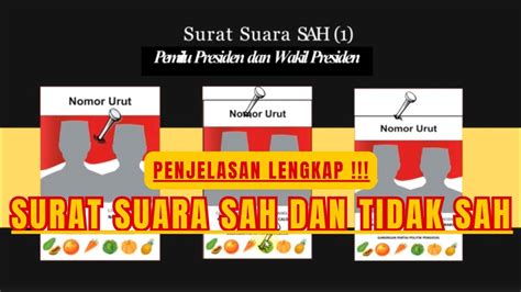 Update Terbaru Penjelasan Syarat Surat Suara Sah Dan Tidak Sah
