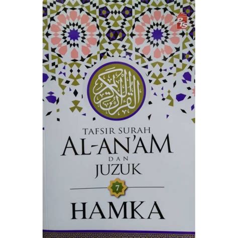 Tafsir Surah Al An Am Dan Juzuk Hamka Pts Publishing House Lazada