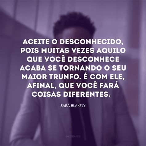 Frases De Empreeendores De Sucesso Para Te Motivar Nesse Processo