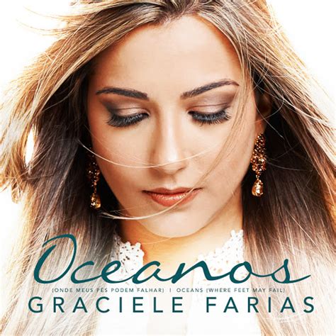 Oceanos Onde Meus P S Podem Falhar Oceans Where Feet May Fail