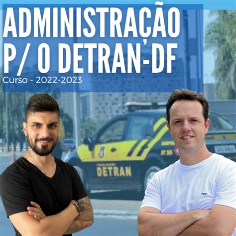 Administração Pública para Detran DF 2022 RODRIGO RENNÓ CUNHA DE