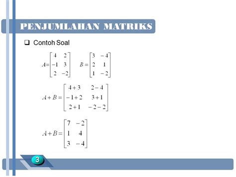 Detail Contoh Soal Penjumlahan Matriks Koleksi Nomer 40
