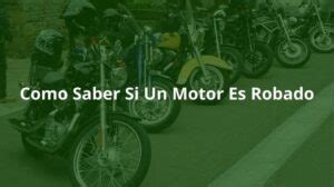 Repuve Como Saber Si Un Motor Es Robado