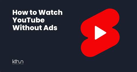 How To Watch YouTube Without Ads In 2025 5 Easy Ways Kristoffer Thun