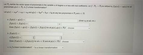 solved let p denote the vector space of polynomials in the