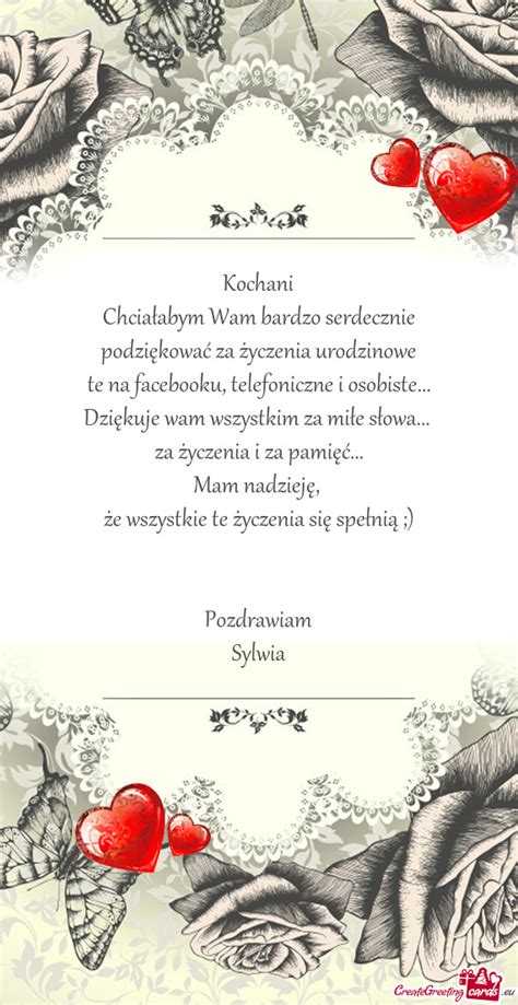 Chciałabym Wam bardzo serdecznie podziękować za życzenia urodzinowe