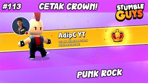 Crown Ke Skin Punk Rock Stumble Guys Indonesia Youtube