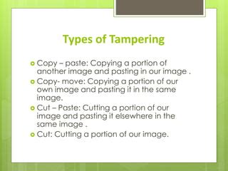 Passive Techniques For Detection Of Tampering In Images By Surbhi Arora