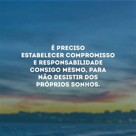 Frases Sobre N O Desistir Que V O Recarregar Suas For As Para Continuar