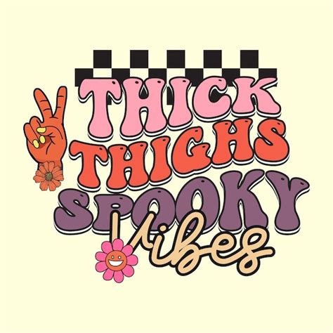 Premium Vector Groovy Style Thick Thighs Spooky Vibes Retro Halloween