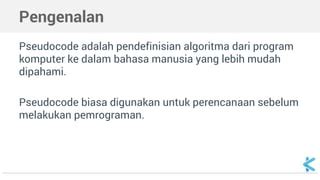 Algoritma Dan Struktur Data Pseudocode Ppt