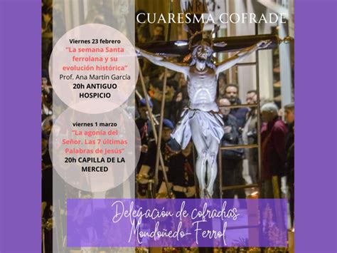 Programa de Cuaresma de la Delegación de Cofradías Mondoñedo Ferrol