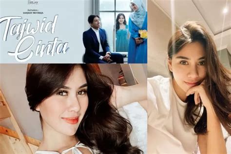 Ambil Peran Di Sinetron Tajwid Cinta Syahnaz Sadiqah Perankan Safira