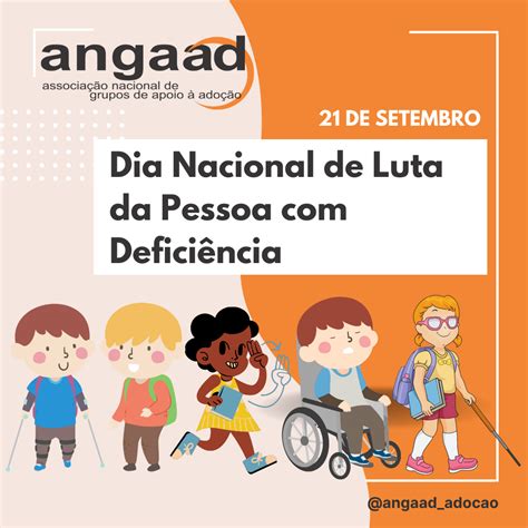Dia Nacional De Luta Da Pessoa Defici Ncia Associa O Nacional De
