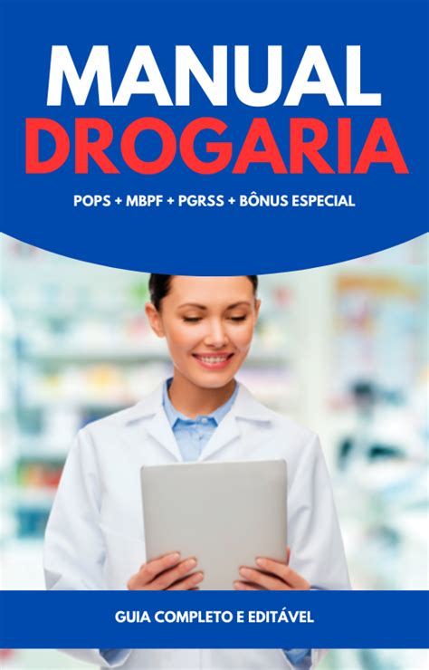 MANUAL DE BOAS PRÁTICAS FARMACÊUTICAS POPs BÔNUS PARA FARMÁCIAS E