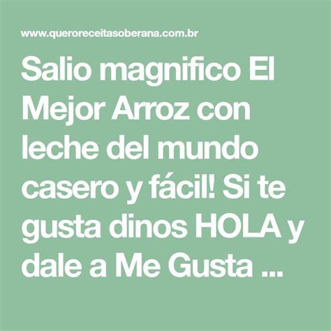 Salio magnifico El Mejor Arroz con leche del mundo casero y fácil Si