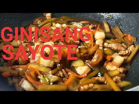Ginisang Sayote How To Cook Ginisang Sayote Jj Barredo Youtube
