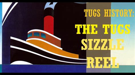The TUGS Sizzle Reel Tugs History YouTube