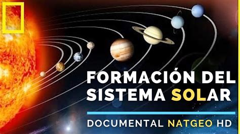 FORMACIÓN del SISTEMA SOLAR DOCUMENTALdel UNIVERSO y COSMOS HD en