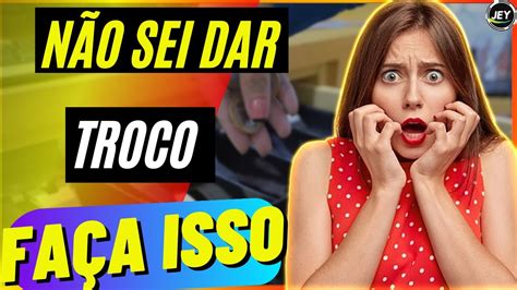 Como PASSAR TROCO CERTO Treinamento Para OPERADOR De CAIXA YouTube