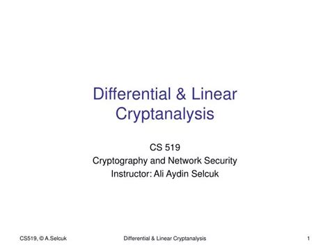 ppt differential and linear cryptanalysis powerpoint presentation id 4014780
