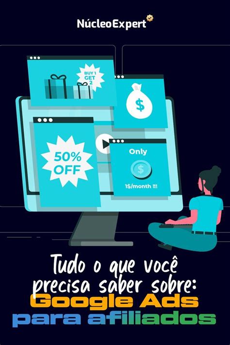 Google Ads Para Afiliados Como Anunciar E Ter Resultados Artofit