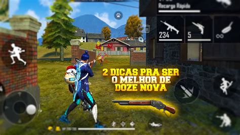 COMO SER O MELHOR A DOZE NOVA 3 DICAS ESSENCIAIS FREE FIRE YouTube