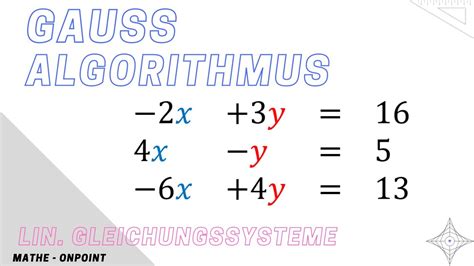 Lineare Gleichungssysteme Gauß Algorithmus 3 Variablen YouTube