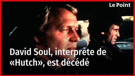 David Soul le Hutch de Starsky et Hutch est décédé Vidéo Dailymotion