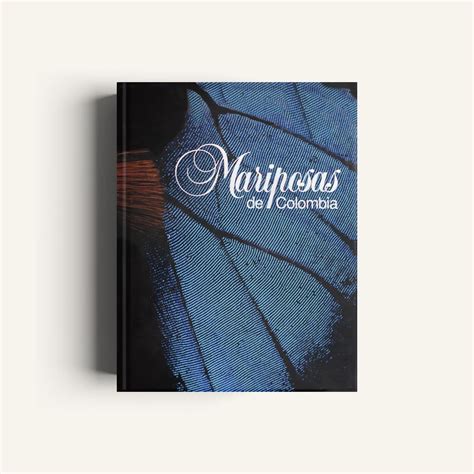 Mariposas De Colombia Uno De Los Libros Libres De Villegas Editores En
