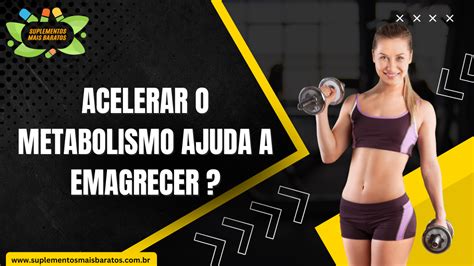 Acelere seu metabolismo e emagreça facilidade