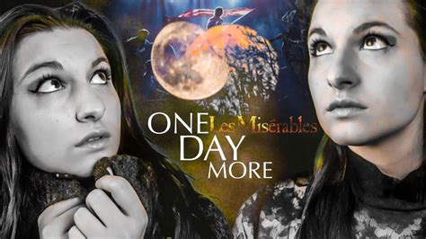 One Day More Les Miserables Musical Cover YouTube