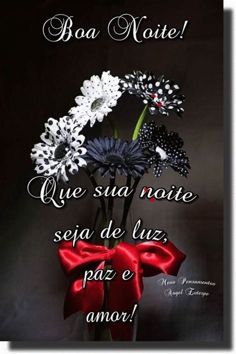 Boa Noite Que Sua Noite Seja De Luz Paz E Amor