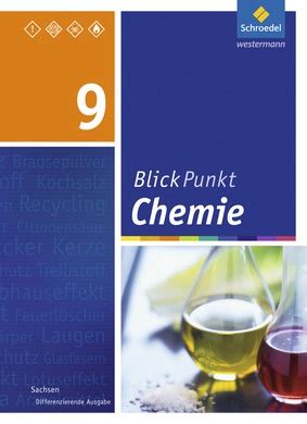 Blickpunkt Chemie Ausgabe F R Sachsen Sch Lerband Verlage