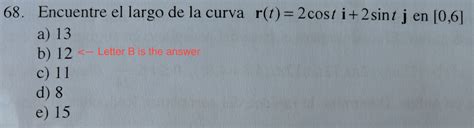 solved find the length of the curve r t 2cost i 2sint