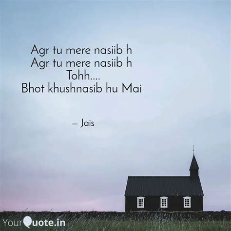 Agr Tu Mere Nasiib H Agr Quotes Writings By Rajat Jaiswal