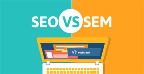 Diferencias entre SEO y SEM Cuál es tu mejor opción