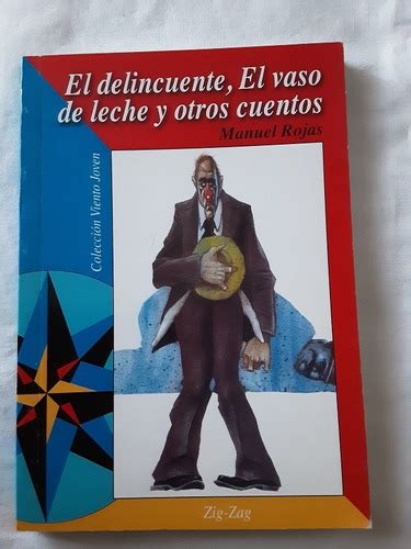 Libro El Delincuente El Vaso De Leche Y Otros Cuentos B200 Cuotas