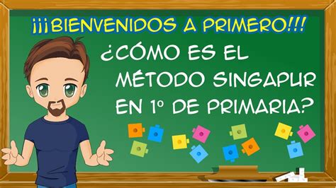 M Todo Singapur C Mo Es El M Todo En Primero De Primaria Youtube