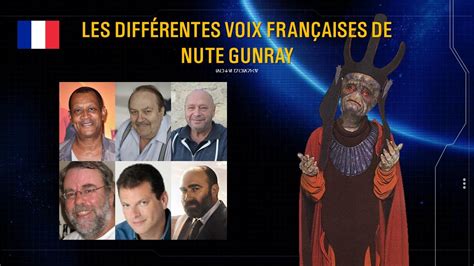 Les différentes voix françaises de Nute Gunray YouTube
