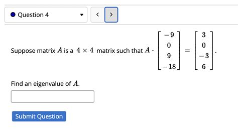 solved question 4 3 9 0 o suppose matrix a is a 4 x 4 matrix