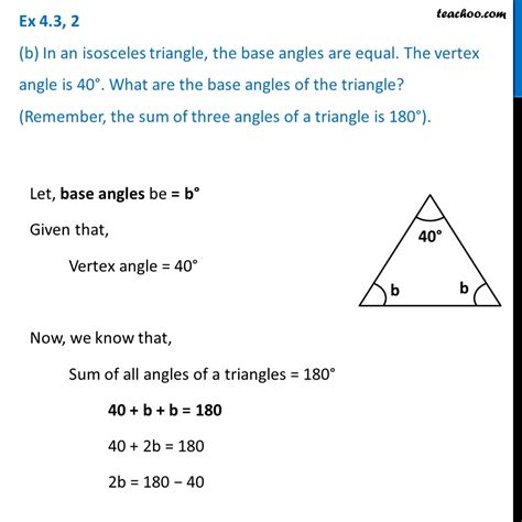 Ex 4 3 2 B In An Isosceles Triangle The Base Angles Are Equal