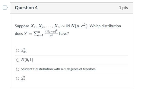 solved suppose x1 x2 … xn∼iidn μ σ2 which distribution